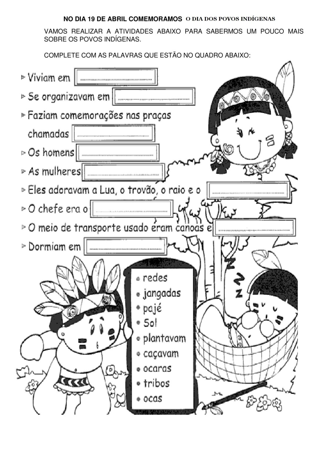 Ed. infantil ao 5º ano - Projeto multidisciplinar: POVOS INDIGENAS DO BRASIL com sugestões de ...