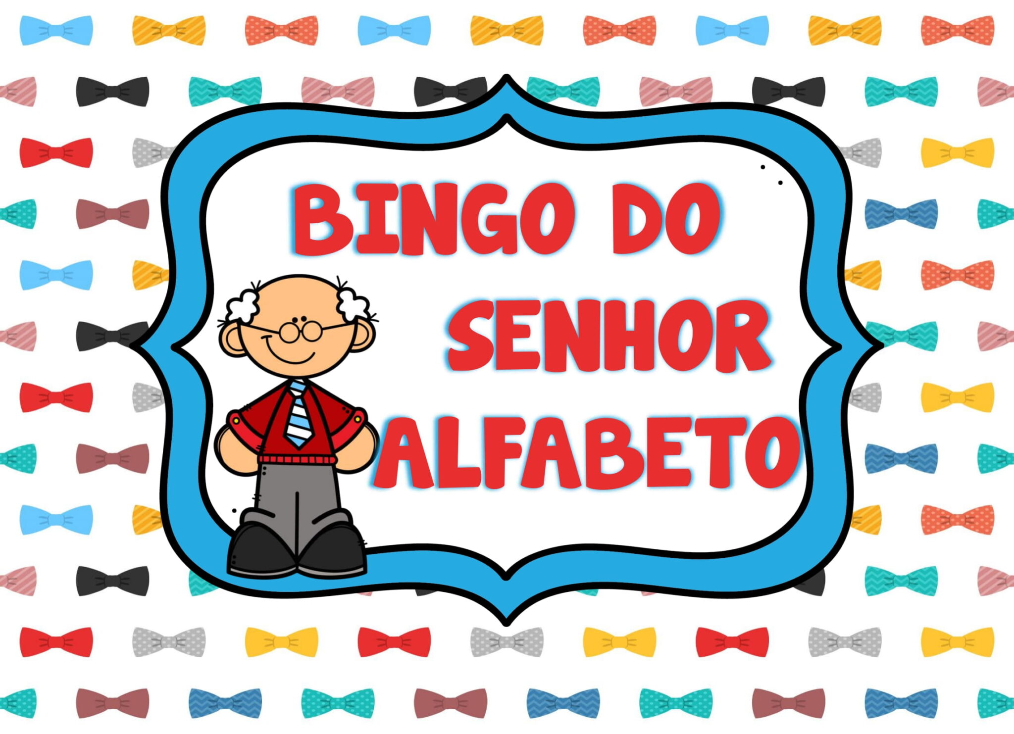BINGO DO ALFABETO - Cuca Super legal - Educação, coordenação ...